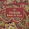 Tudor Book of Days Perpetual Diary: Amazon.co.uk: Tudor Times ...
