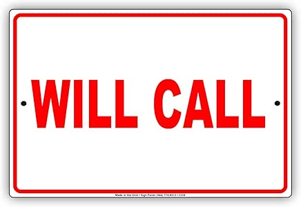 Amazon.com: Will Call Reservation Authorization Method Alert Caution ...