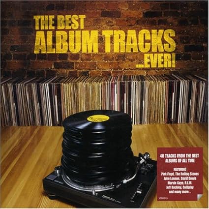 Best Album Tracks Ever by Best Album Tracks Ever: Amazon.co.uk: Music
