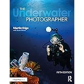 Amazon.com: The Underwater Photographer: 9780240521640: Edge, Martin: Books