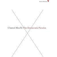 The Democratic Paradox (Radical Thinkers): Mouffe, Chantal ...