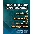 Healthcare Finance: An Introduction to Accounting and Financial Management, Sixth Edition (AUPHA ...