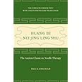 Huang Di Nei Jing Ling Shu: The Ancient... by Unschuld, Paul U.
