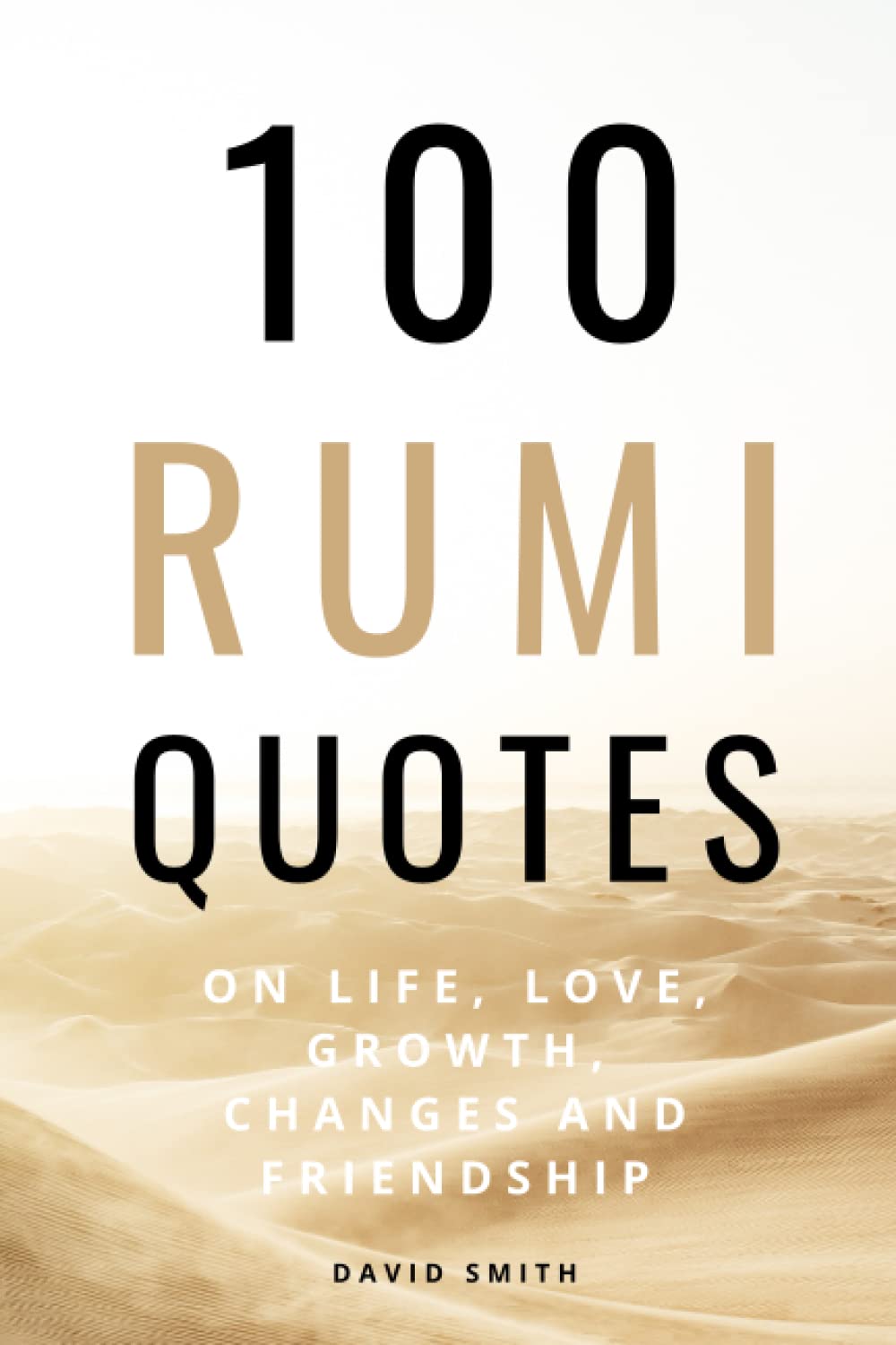 Mua 100 Rumi Quotes on Life, Love, Growth, Changes And Friendship - A ...