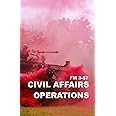 Civil Affairs Operations FM 3-57: Pocket Size: Department of the Army ...