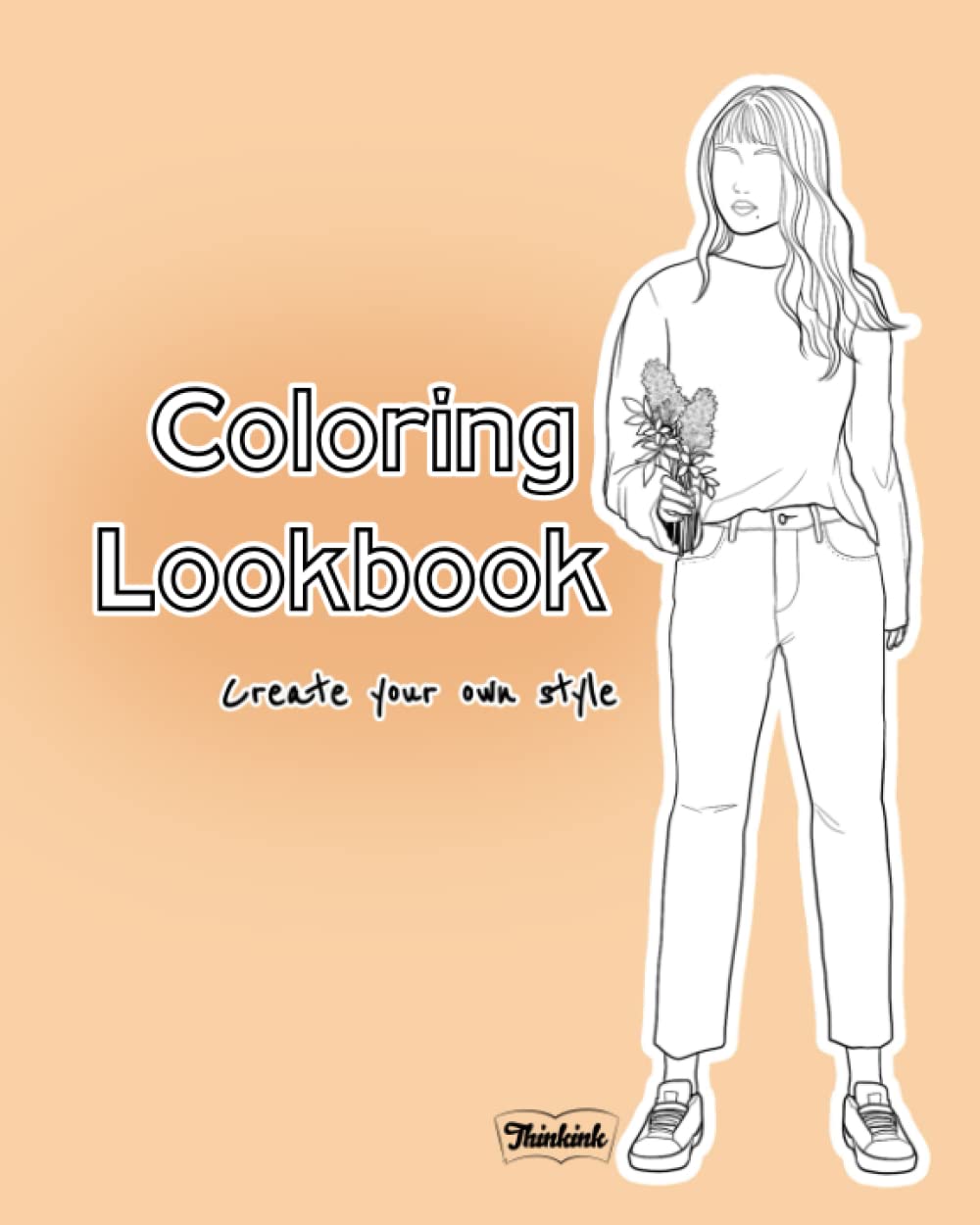 Coloring Lookbook: Create your personal fashion - Morgx