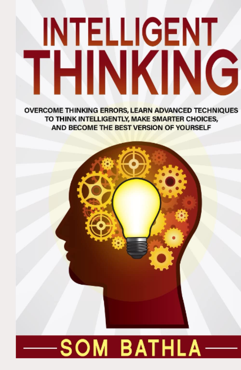 Mua Intelligent Thinking: Overcome Thinking Errors, Learn Advanced ...
