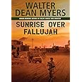 Amazon.com: Sunrise Over Fallujah: 9780439916257: Myers, Walter Dean: Books