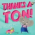 Thanks a Ton! (A Hello!Lucky Book): Hello!Lucky, Moyle, Sabrina, Moyle ...