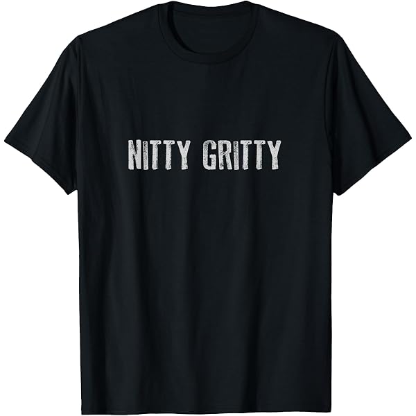 Nitty Gritty Quotes