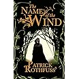 The Name of the Wind (Kingkiller Chronicles, Day 1): Rothfuss Patrick ...
