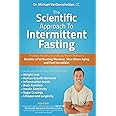 The Scientific Approach to Intermittent Fasting: VanDerschelden, Dr Michael: 9781536977417 ...