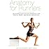 Quick Strength for Runners: 8 Weeks to a Better Runner's Body: Jeff ...