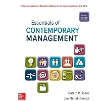 Essentials of Contemporary Management: Jones, Gareth, George, Jennifer ...