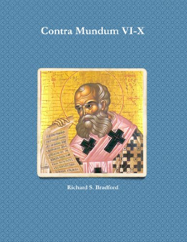 Contra Mundum VI-X: Bradford, Richard S.: 9780557707751: Amazon.com: Books