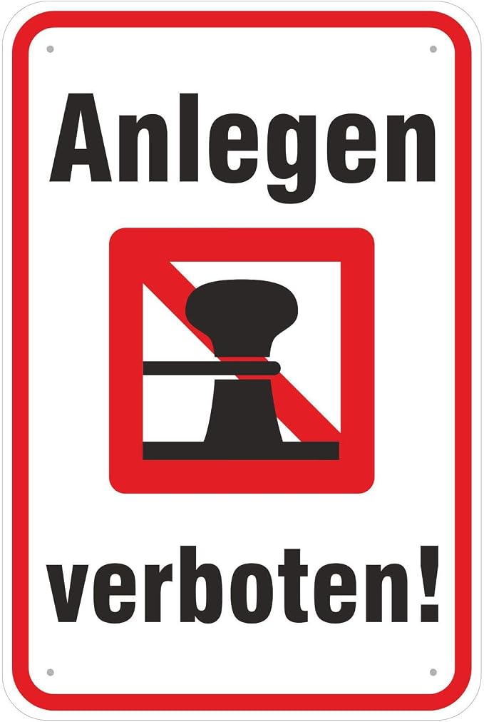 Schild Anlegen Verboten/Anlegeverbot aus Aluminium-Verbundmaterial 3mm ...