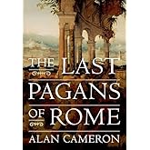 A Chronicle of the Last Pagans (Revealing Antiquity): Chuvin, Pierre ...