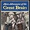 More Adventures of the Great Brain (Great Brain, Book 2): John D ...