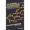 The Business Blockchain: Promise, Practice, and Application of the Next Internet Technology ...