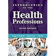 Introduction to the Health Professions: 9781449600556: Medicine ...