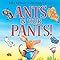 Ants in Your Pants!: Jarman, Julia, Parker-Rees, Guy: 9781408305256 ...