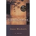 Fugitive Pieces: Michaels, Anne: 9780771058837: Books - Amazon.ca