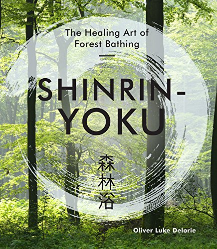 Amazon - Shinrin-Yoku: The Healing Art of Forest Bathing (Japanese ...