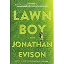 Lawn Boy: Jonathan Evison: 9781616202620: Amazon.com: Books