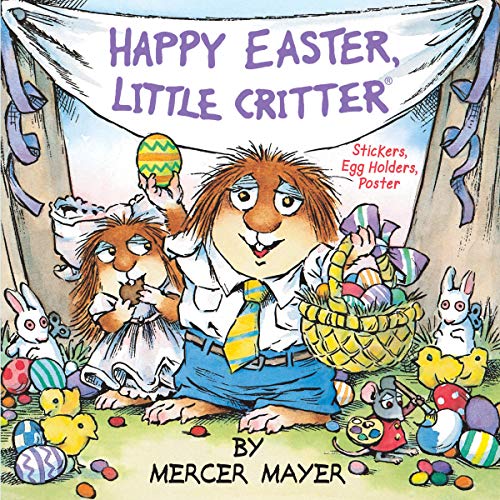 Happy Easter, Little Critter (Little Critter) (Pictureback(R)): Mayer ...