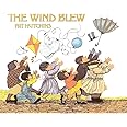 The Wind Blew: Hutchins, Pat: 9780027459104: Amazon.com: Books