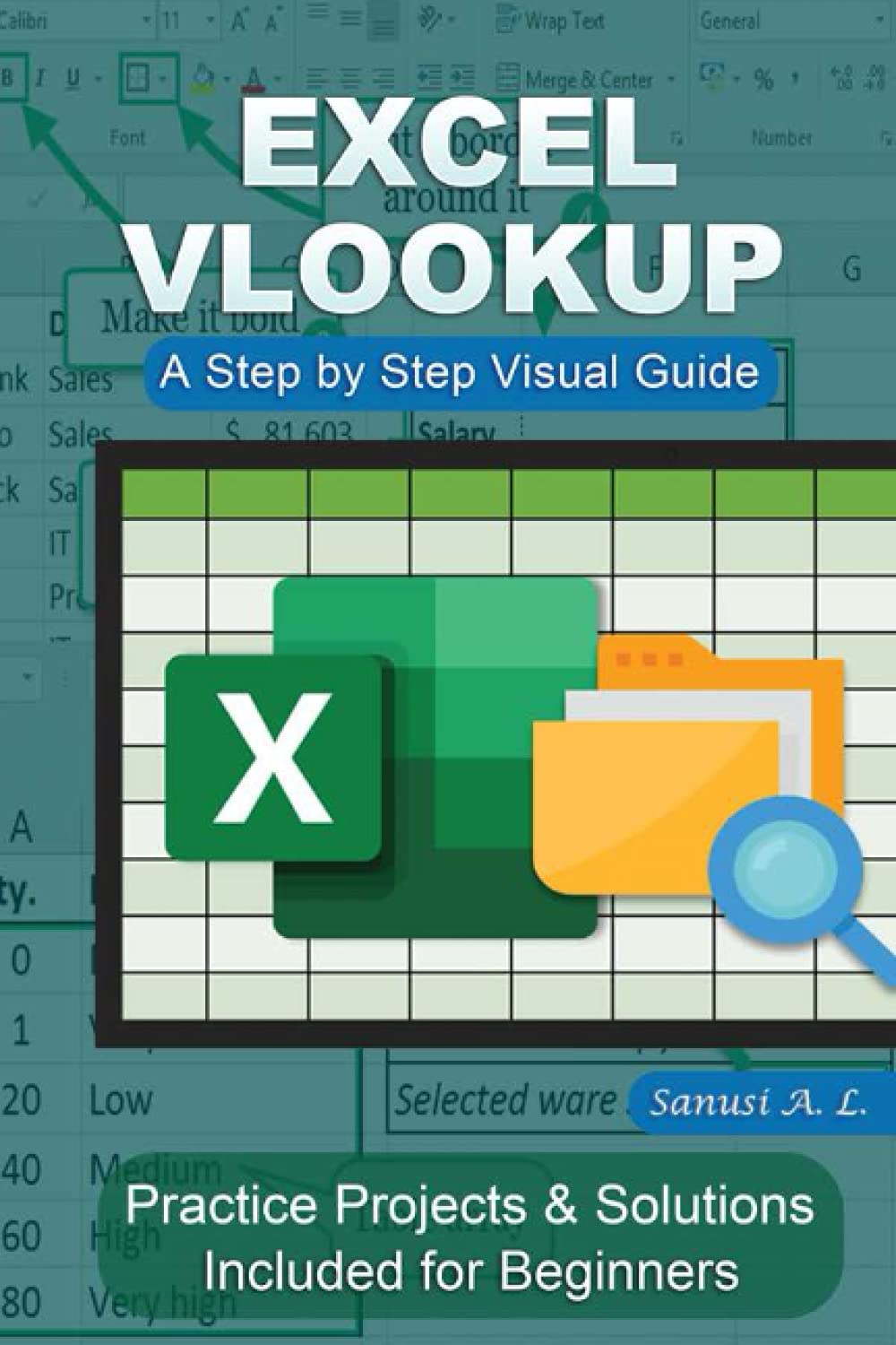 Mua EXCEL VLOOKUP: A Step by Step Visual Guide EXCEL VLOOKUP: A Step by ...