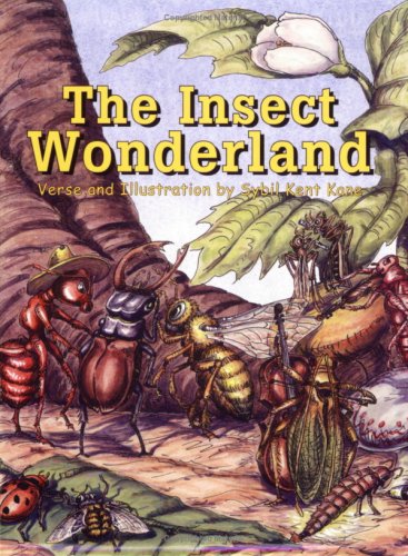 The Insect Wonderland: Verse and Illustration by Sybil Kent Kane: Kane ...