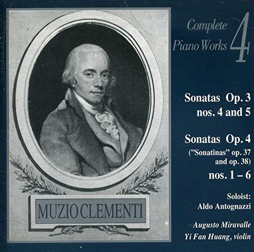Muzio Clementi: Complete Piano Works 4: Sonatas Op.4 1-6, Violin Sonatas Op.3 4-5: Amazon.ca: Music