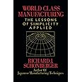 World Class Manufacturing: Schonberger, Richard J.: 9781416592549 ...