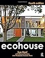 Ecohouse: Amazon.co.uk: Sue Roaf, Manuel Fuentes, Stephanie Thomas-Rees ...