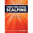 Forex Price Action Scalping: an in-depth look into the field of ...