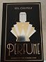 Perfume: In Search of Your Signature Scent: Chapman, Neil ...