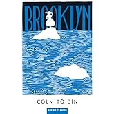 Brooklyn: A Novel (Eilis Lacey Series): Toibin, Colm: 9781439148952 ...