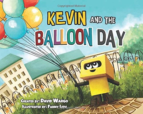 Amazon.com: Kevin and the Balloon Day: 9781684014101: David Wargo: Books