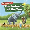The Animals at the Zoo: An Illustrated Rhyming Picture Book for ...