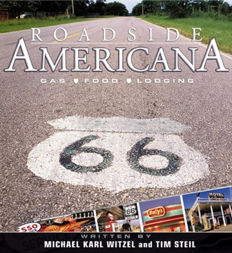 Roadside Americana: Witzel, Michael, Steil, Tim: 9780760317723: Amazon ...