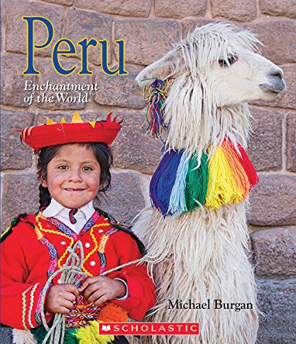 Peru (Enchantment of the World) (Library Edition): Burgan, Michael ...