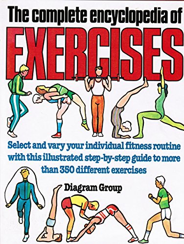 The Complete encyclopedia of exercises: Diagram Group: Amazon.com: Books