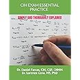 CIH EXAM ESSENTIAL PRACTICE SIMPLY AND THOROUGHLY EXPLAINED (The ...