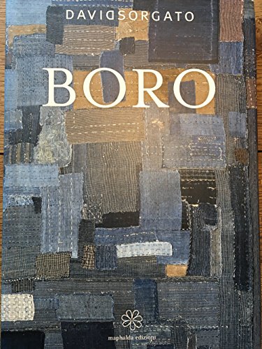 Boro: David Sorgato and Nuzio Crisa: 9788890075728: Amazon.com: Books