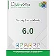 Amazon.com: Getting Started with LibreOffice 6.0: 9781680922653 ...