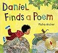 Daniel Finds a Poem: Micha Archer: 9780399169137: Amazon.com: Books