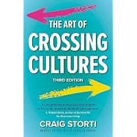 The Art of Crossing Cultures, 3rd Edition: Storti, Craig: 9781529375817 ...