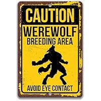Amazon.com: Werewolf Sign, Werewolf Breeding Area, Werewolf Gift, Urban ...