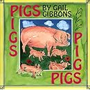 Pigs: Gail Gibbons: 9780823415540: Amazon.com: Books